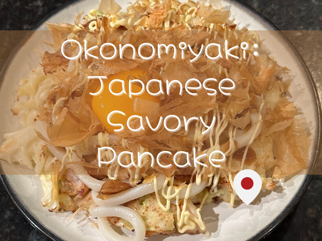 Okonomiyaki: Japanese Savory Cabbage Pancake – Yummy Treks